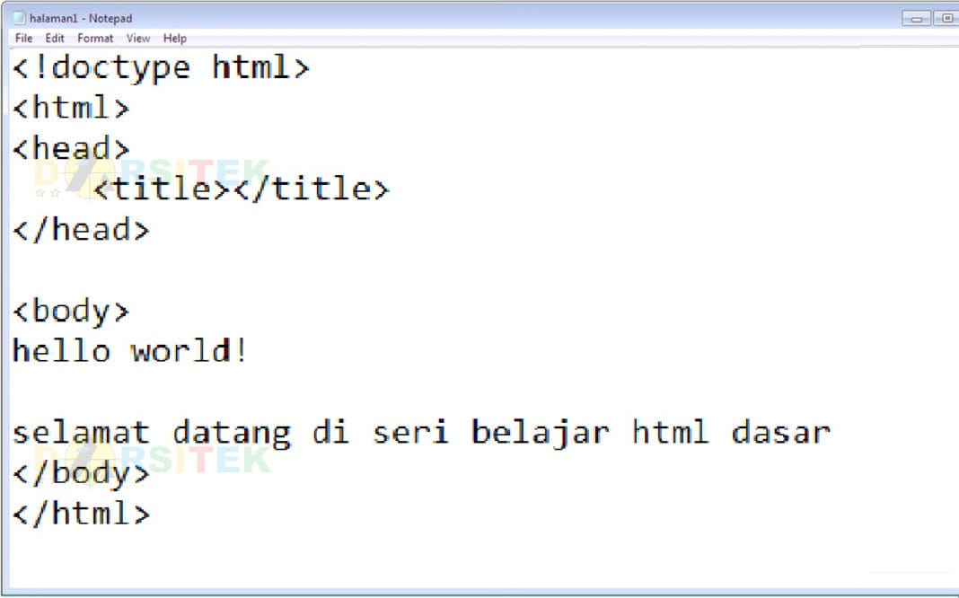 Belajar HTML Dasar Bagian 2, Membuat Hello World - Asdar Id