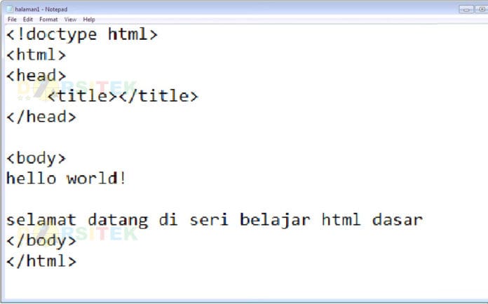 Belajar HTML Dasar Bagian 2, Membuat Hello World - Asdar Id