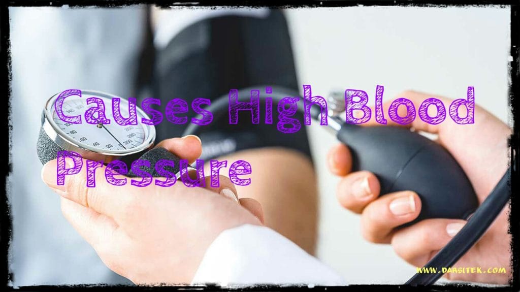 What Causes High Blood Pressure? - Asdar Id