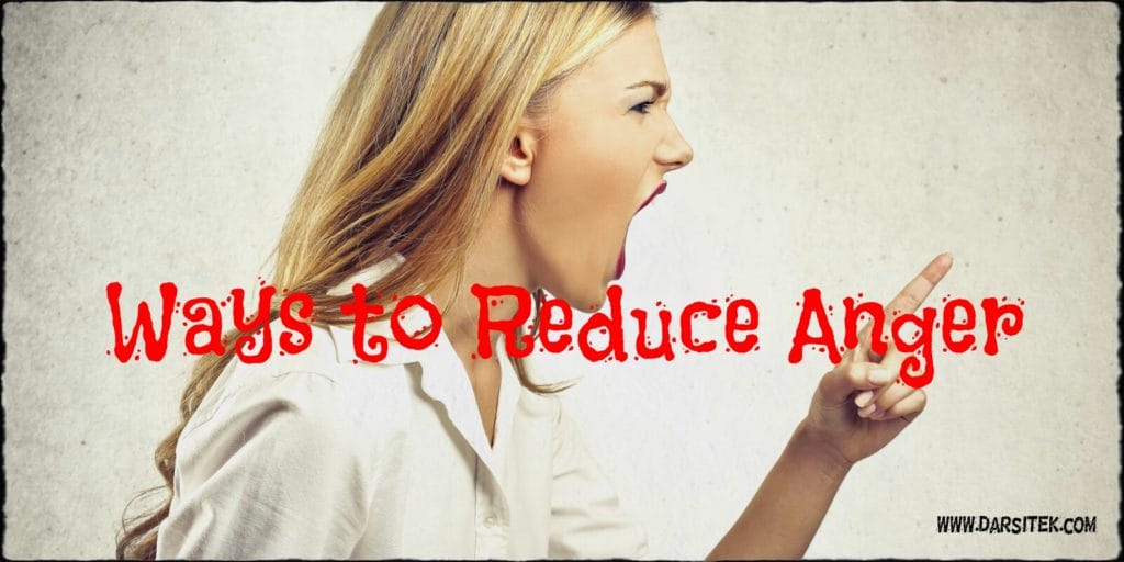 8 Ways to Reduce Anger in Everyday Life - Asdar Id